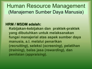 Bab 1 konsep, tujuan, & tantangan msdm | PPT