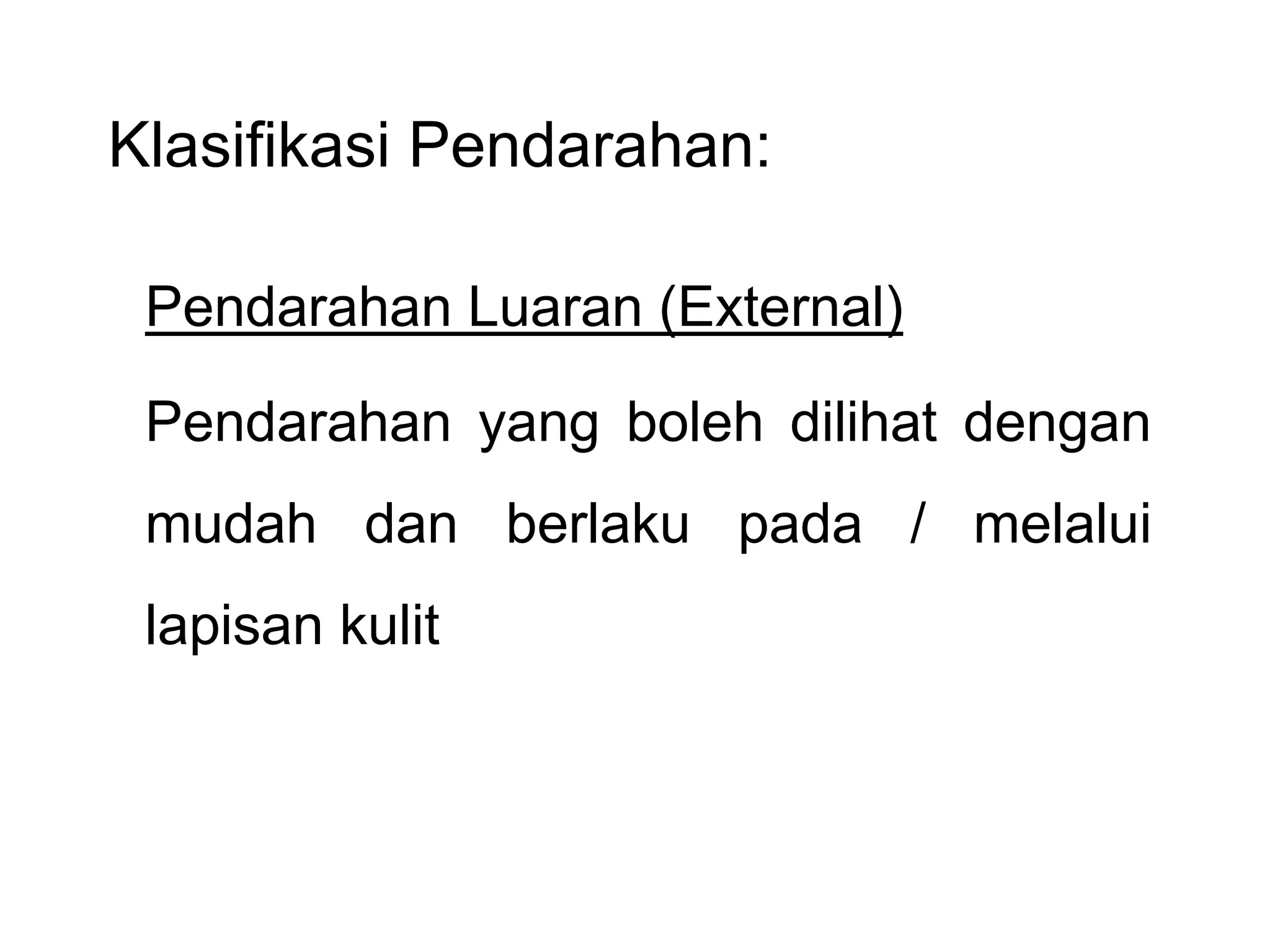 BAB 1 LUKA DAN PENDARAHAN DALAM PERTOLONGAN CEMAS | PPT