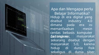 Bab 1 Materi Informatika kelas X SMT1.pptx