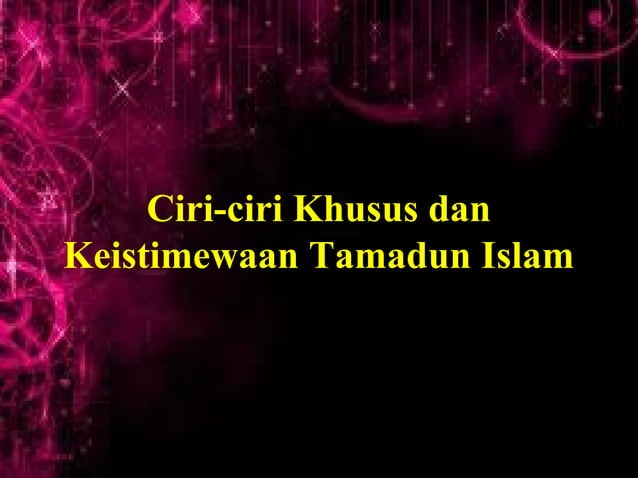 CTU 151 Bab 1 - matlamat tamadun islam | PPT