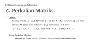 Aljabar Linear Bab 1 matriks | PPTX