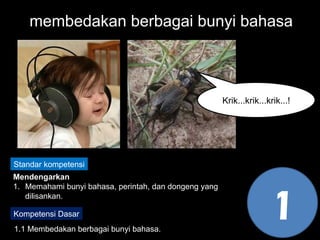 Bab 1 membedakan berbagai bunyi bahasa.pptx