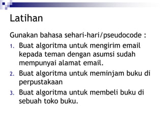 Bab 1 pengantar logika algoritma | PPTX