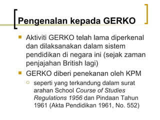 Bab 1 Pengenalan Kepada Gerko | PPT