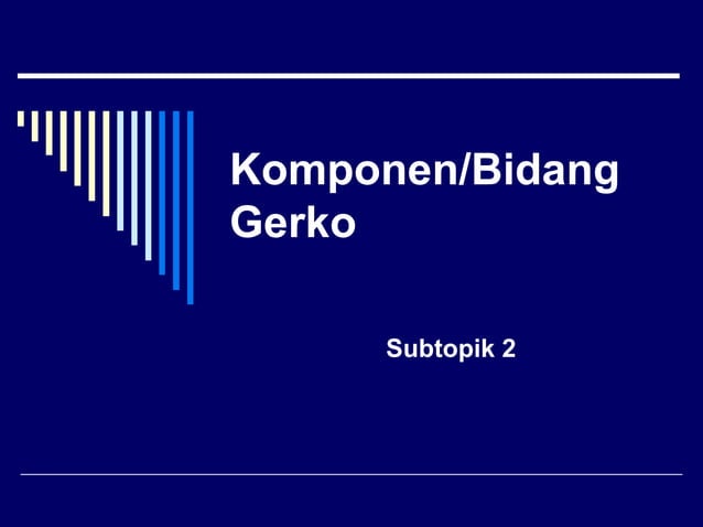 Bab 1 Pengenalan Kepada Gerko | PPT