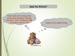 Pengenalan kepada Kimia - pengenalan kepada murid baru sains tulen | PPTX