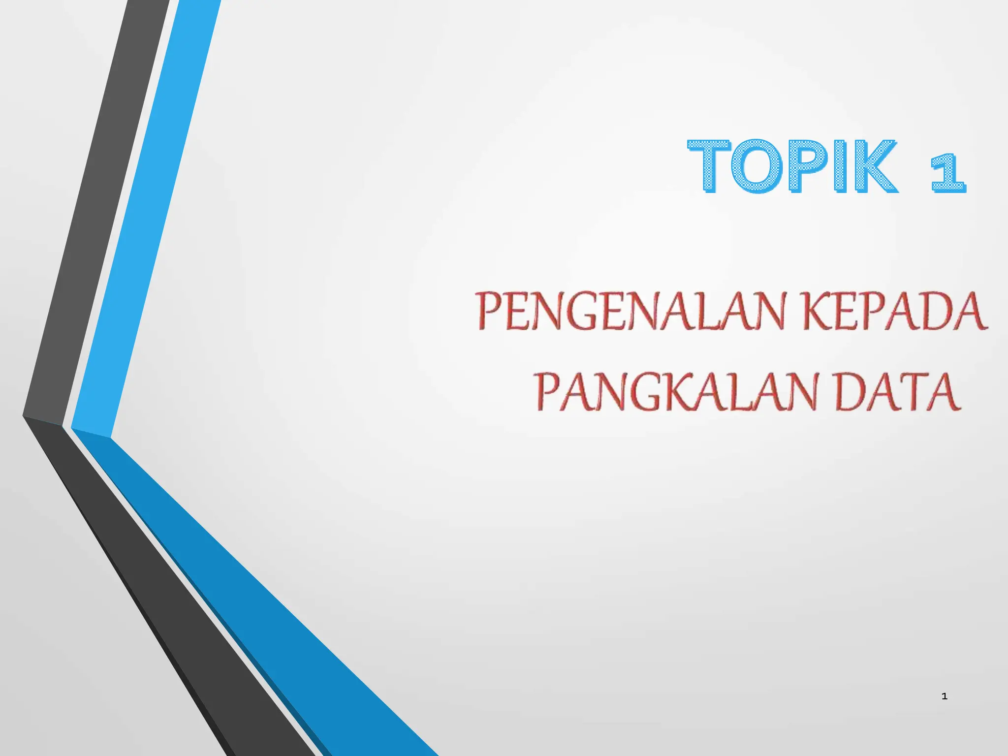 Bab 1 : Pengenalan Pangkalan data .pptx