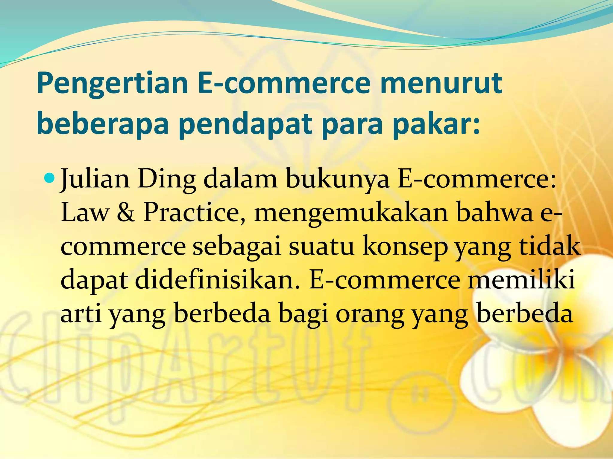 Bab_1_PENGERTIAN_E-COMMERCE.ppt