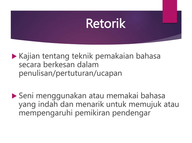 Bab 1 PENGERTIAN RETORIK DAN PENULISAN DAKWAH.pptx