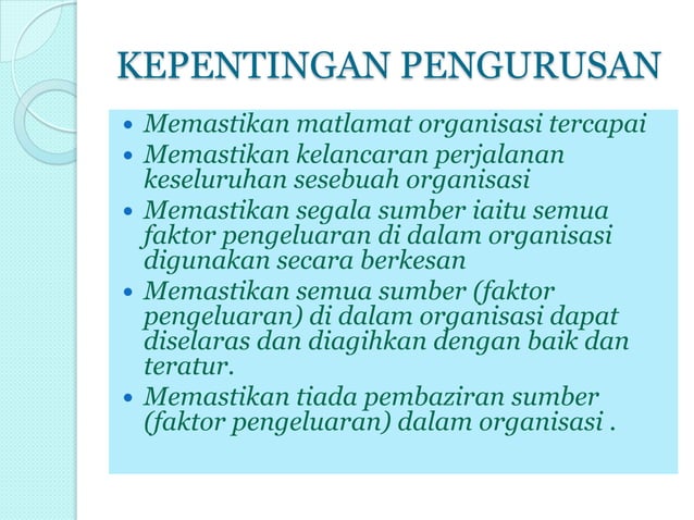 DEFINISI DAN KEPENTINGAN PENGURUSAN | PPTX