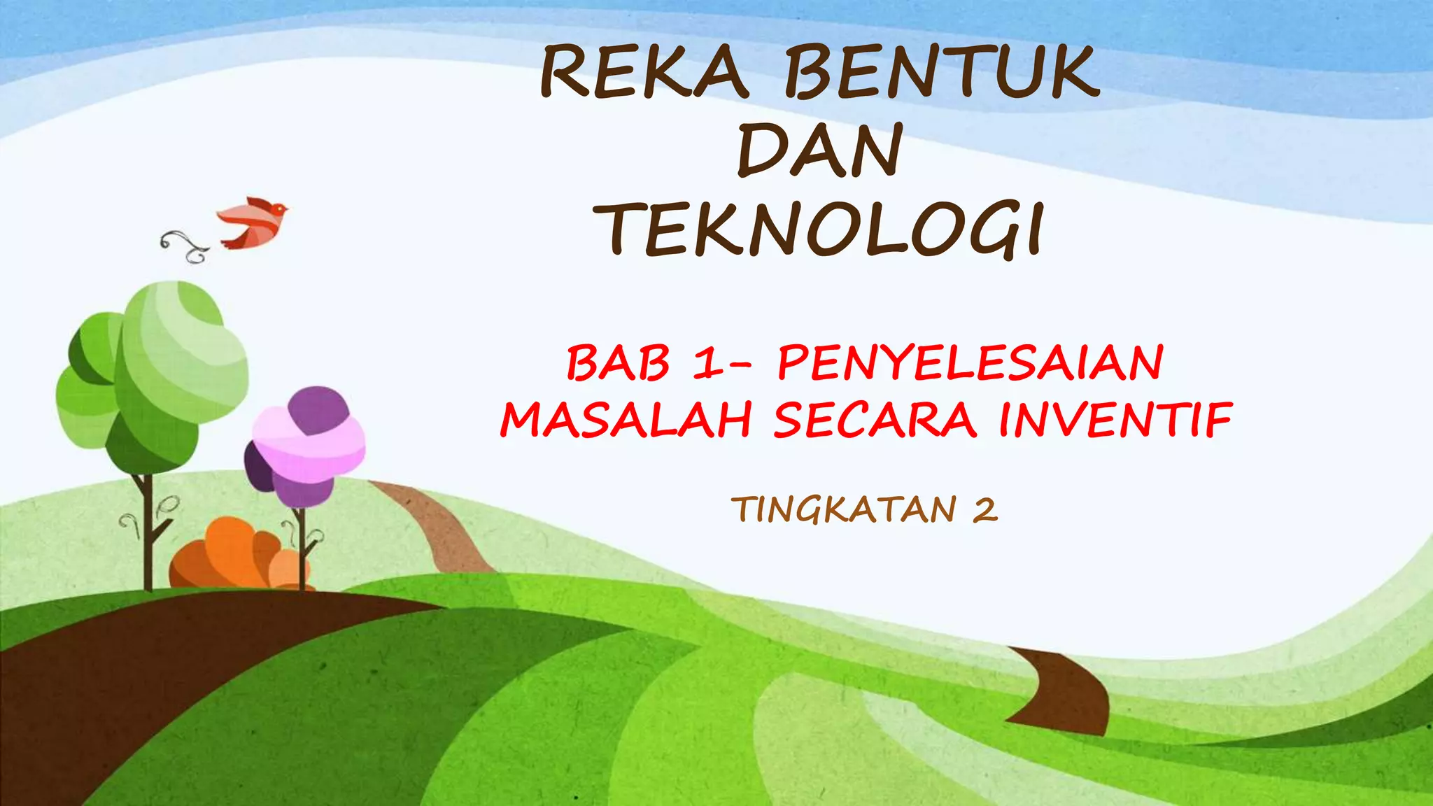Bab 1 Penyelesaian Masalah Secara Inventif -RBT T2 | PPTX
