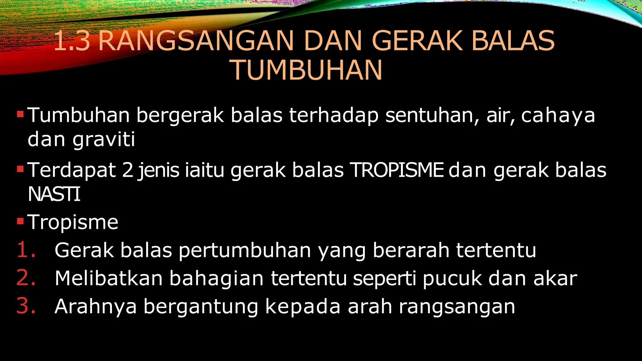 RANGSANGAN DAN GERAK BALAS BAB 1 SAINS TING 3 | PPTX