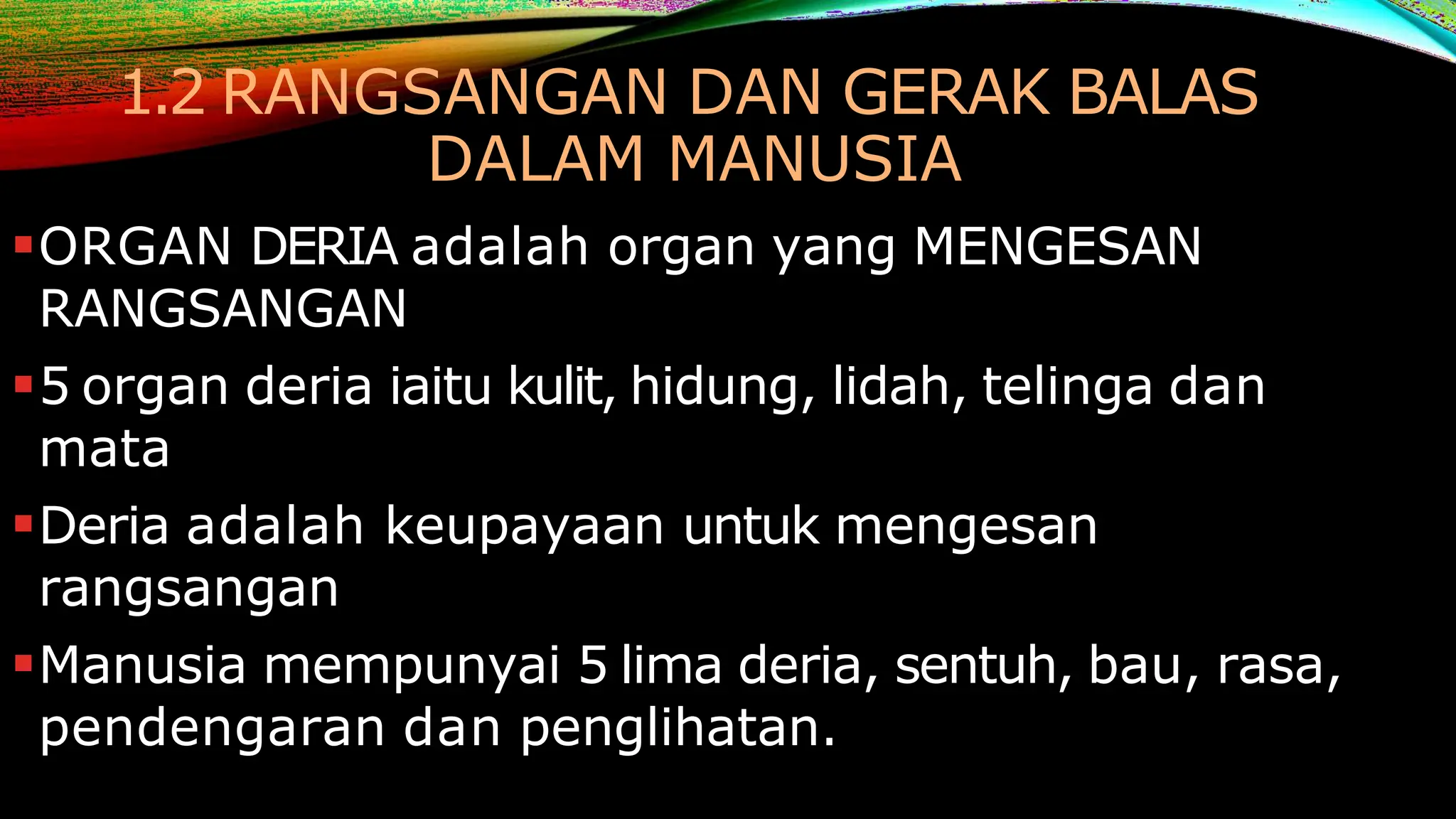 RANGSANGAN DAN GERAK BALAS BAB 1 SAINS TING 3 | PPTX