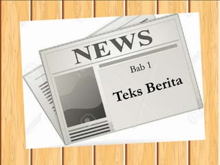 Presentasi MAteri Teks Berita Kelas 7.pptx