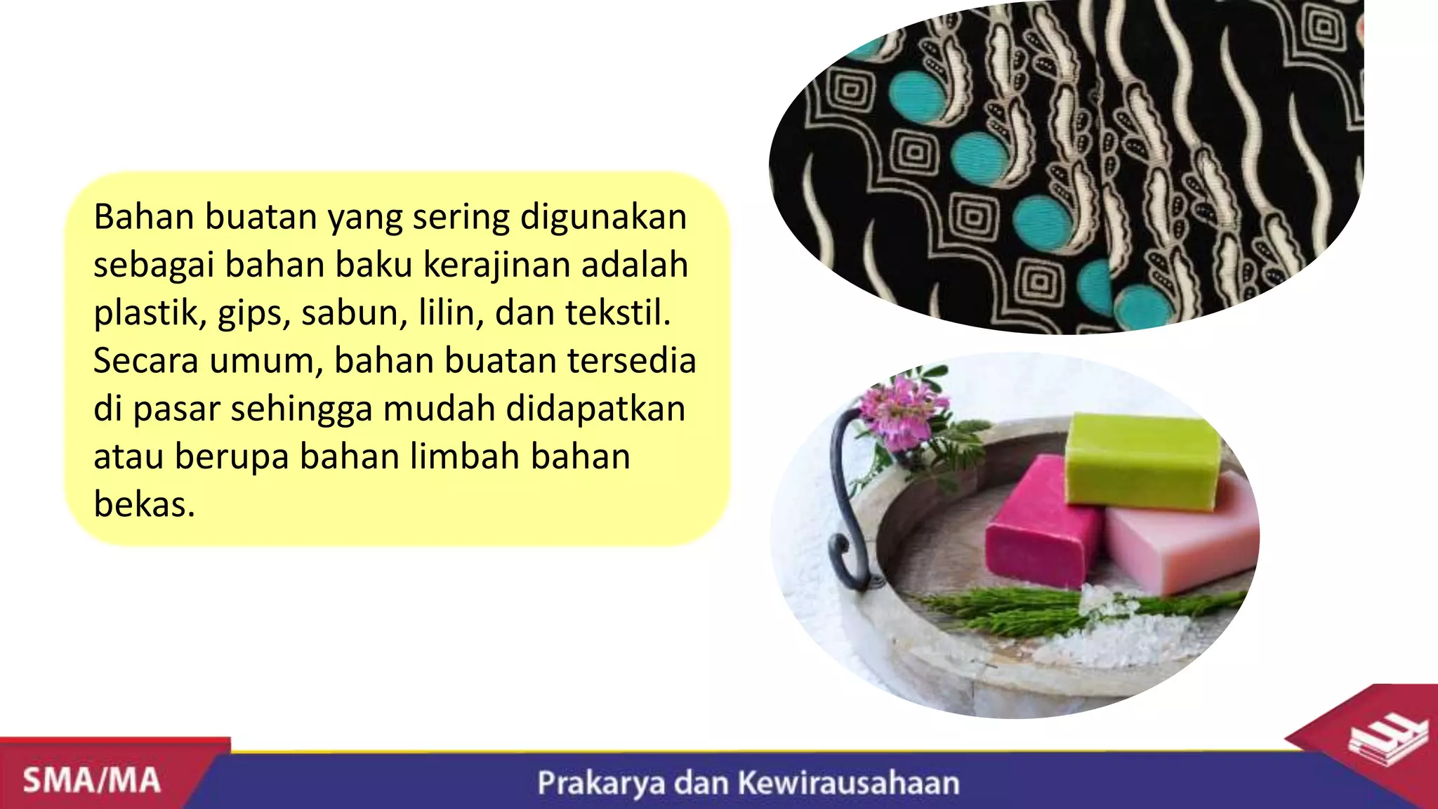 Bab 1 Usaha kerajinan Berdasarkan pada Kebutuhan Pasar Lokal.pptx