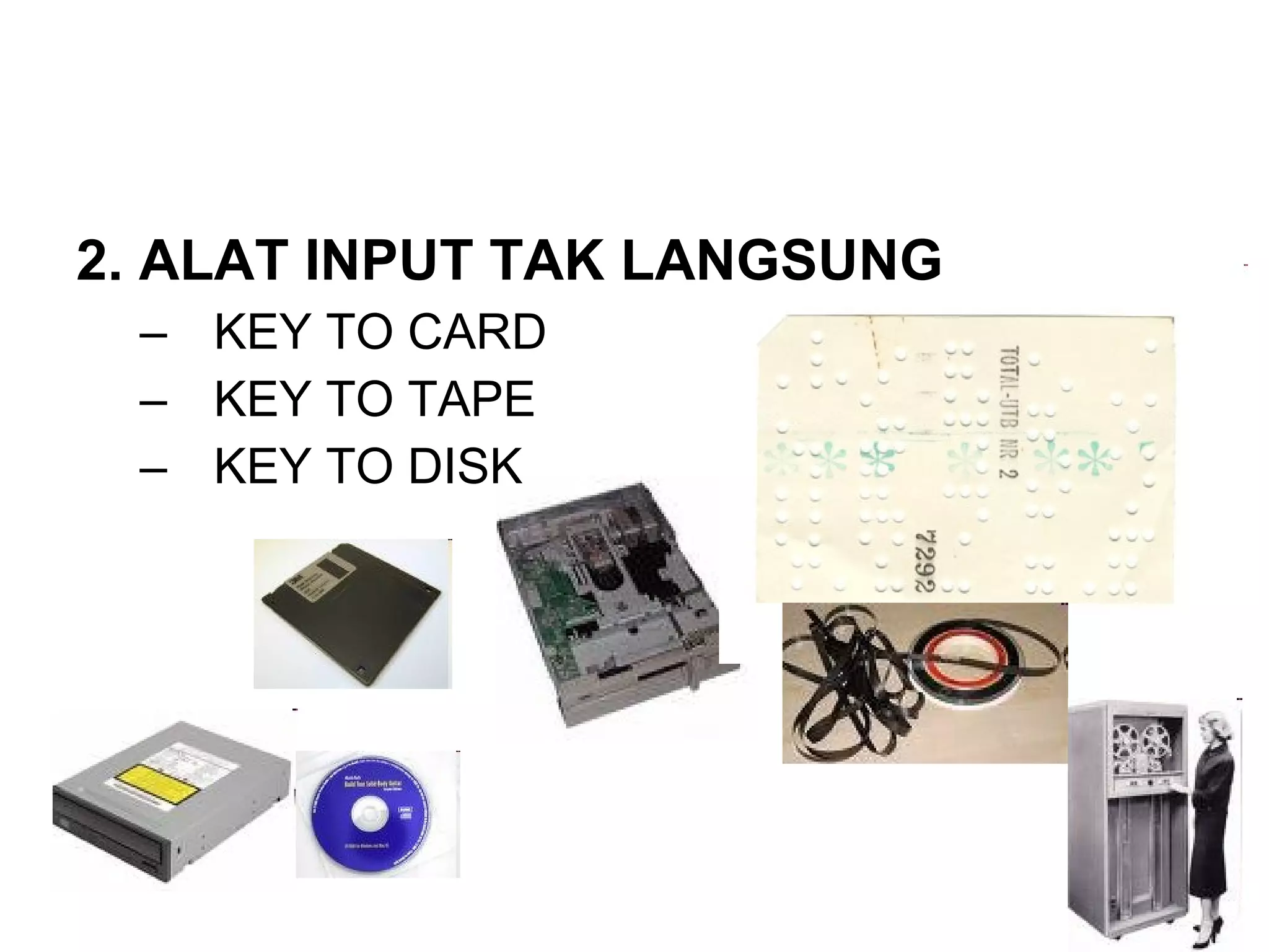 Bab 2. Perangkat Input & Output | PPT