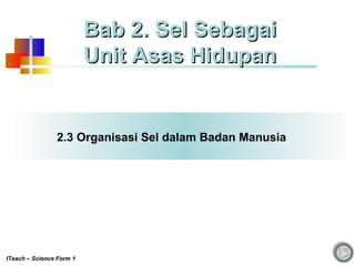 Bab 2 Sel Sebagai Unit Asas Hidupan | PPT