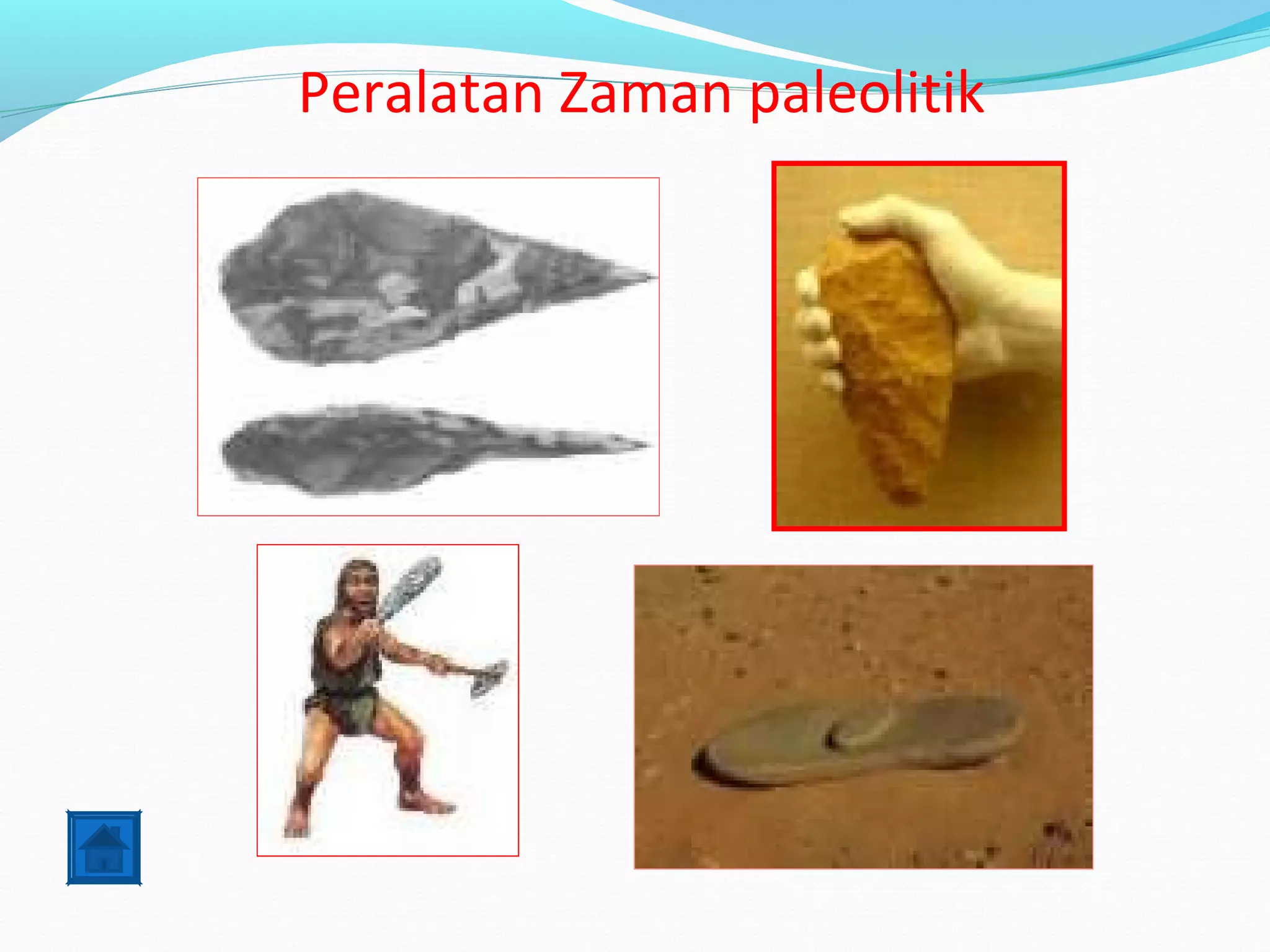 Sejarah Tingkatan 1: Bab 2 ZAMAN PRA SEJARAH | PPT