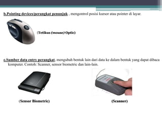 BAB II (Perangkat Keras(Hardware) dan Perangkat Lunak (Software) | PPTX
