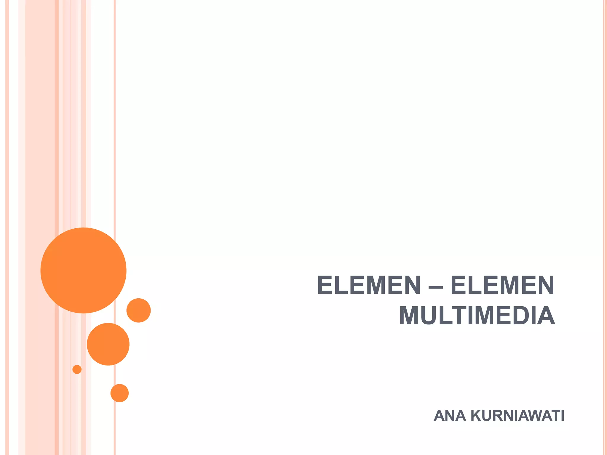. Elemen multimedia | PPT