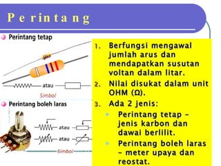 KHB TING 2 - Bab 2.1 Komponen Elektronik | PPT