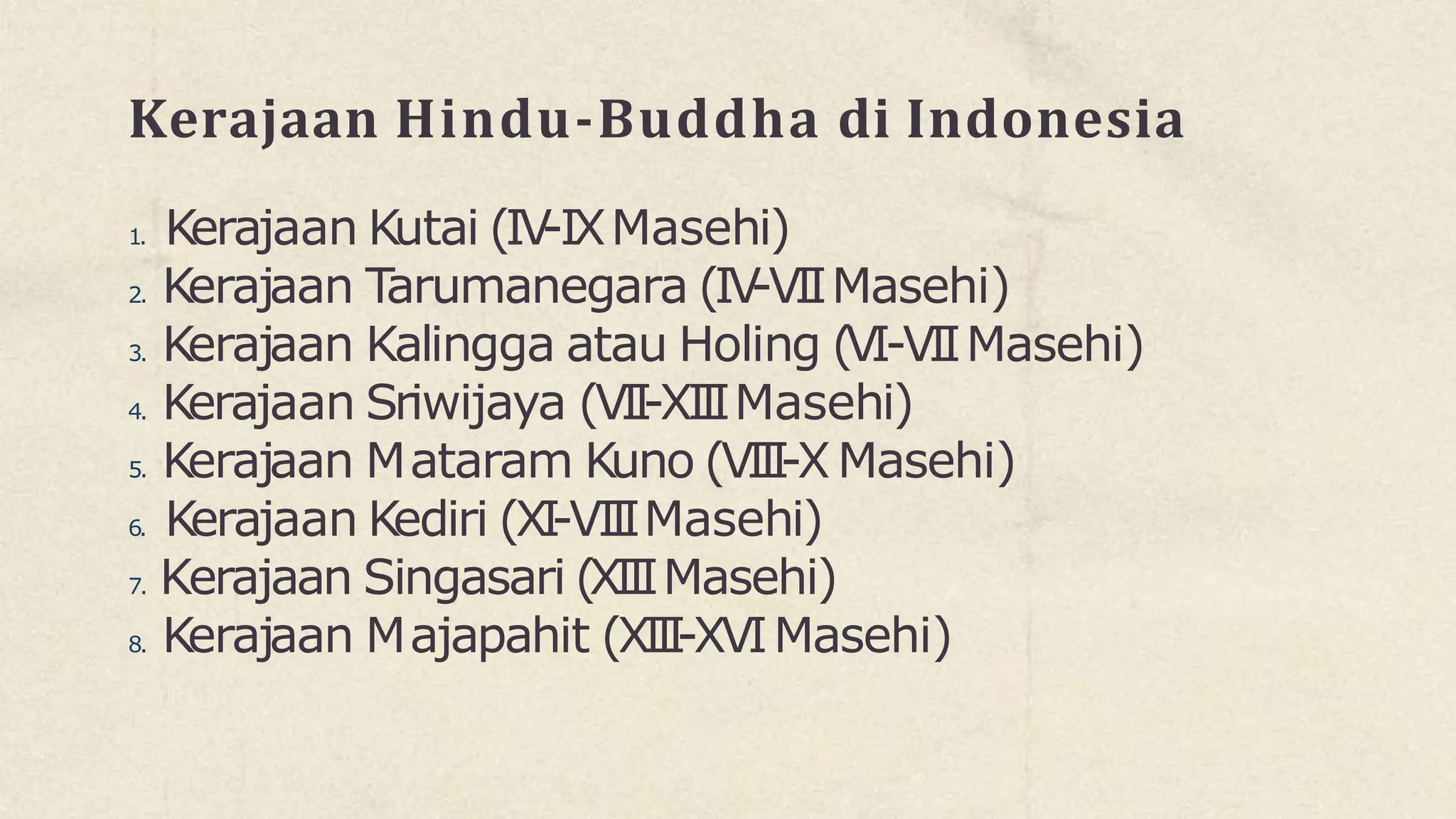 Bab 2 - B. Kerajaan Hindu-Buddha di Indonesia.pptx
