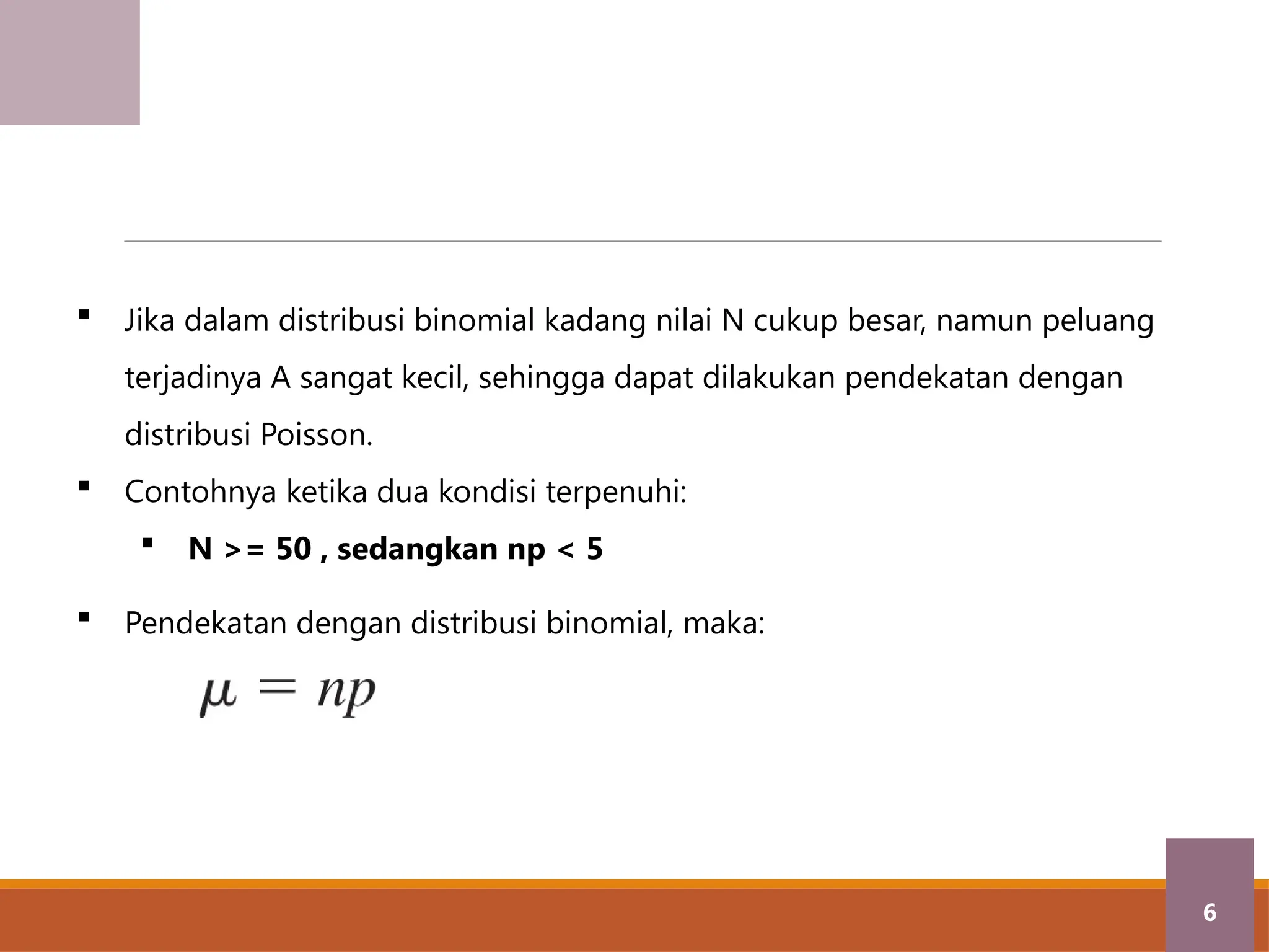 Bab 2 - Distribusi Poisson [Repaired].pptx