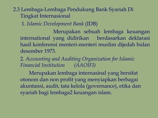 Bab 2 Perkembangan Lembaga Keuangan Syariah | PPT
