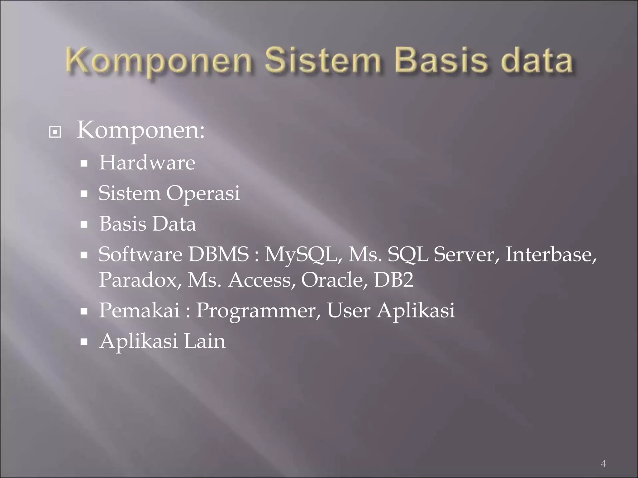 Bab 2 - SISTEM BASIS DATA.ppt