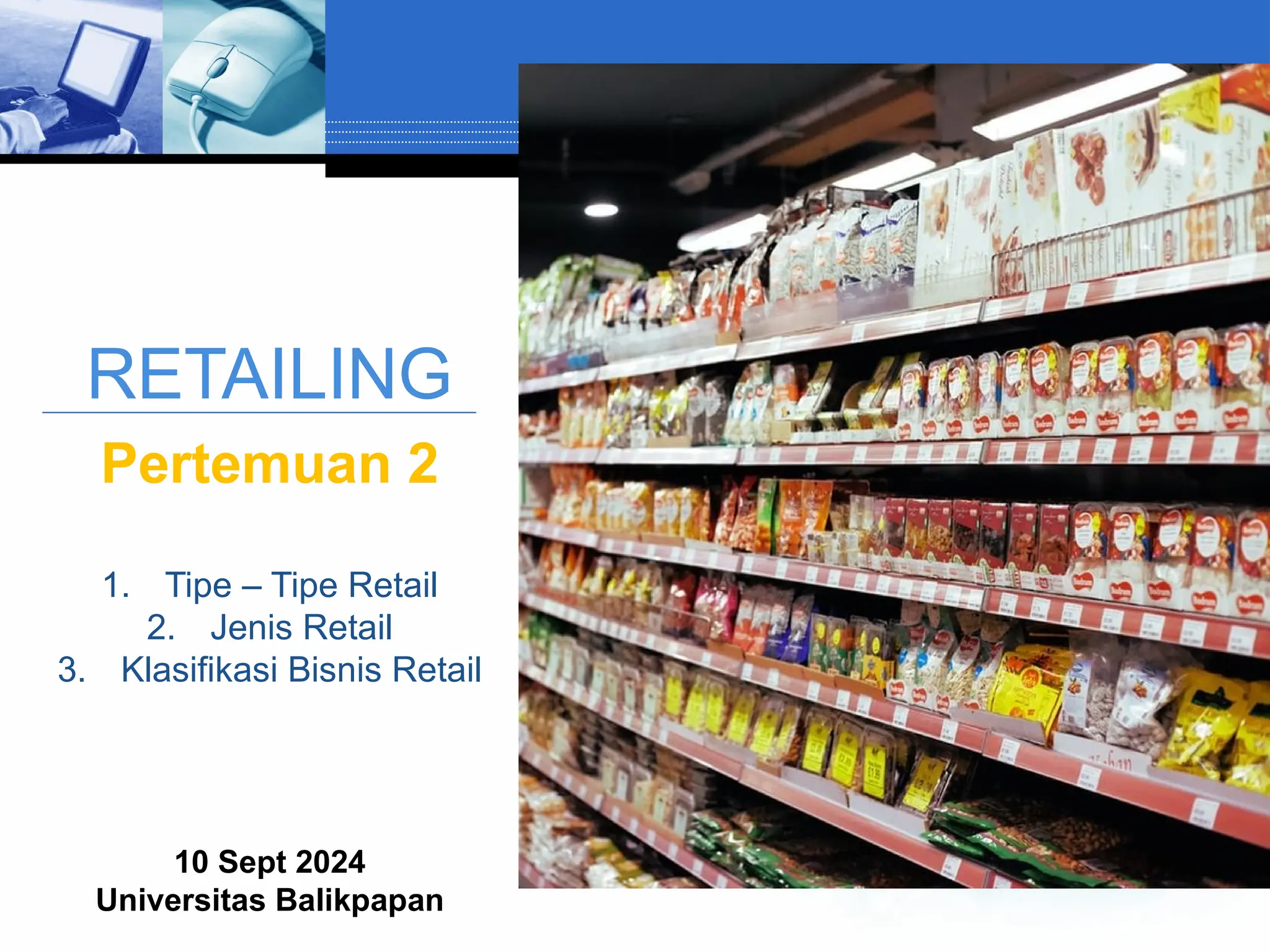 Bab 2 - Tipe - Jenis - Klasifikasi Bisnis Retail.pptx