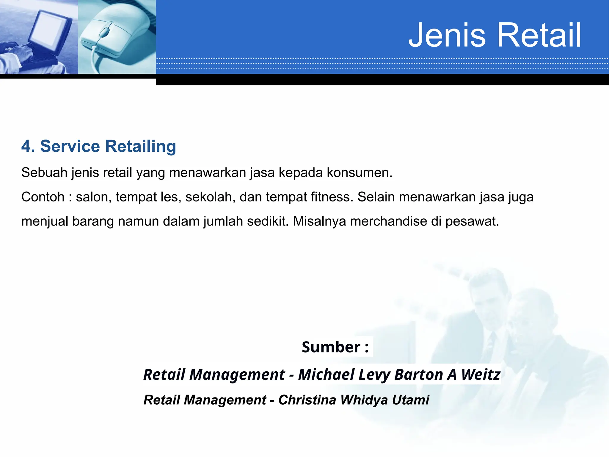 Bab 2 - Tipe - Jenis - Klasifikasi Bisnis Retail.pptx