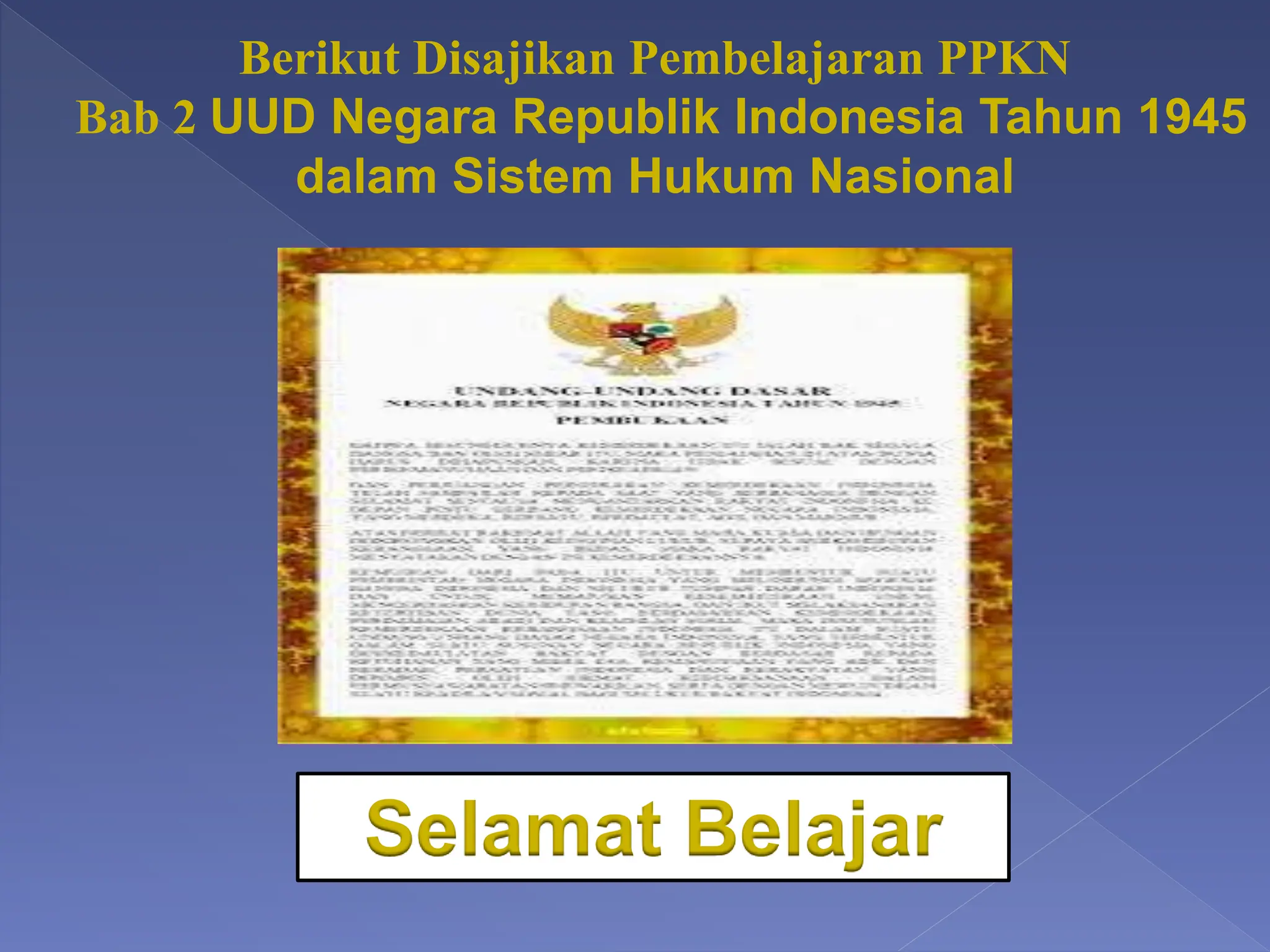 Bab 2 - UUD Negara Republik Indonesia Tahun 1945 dalam Sistem Hukum ...