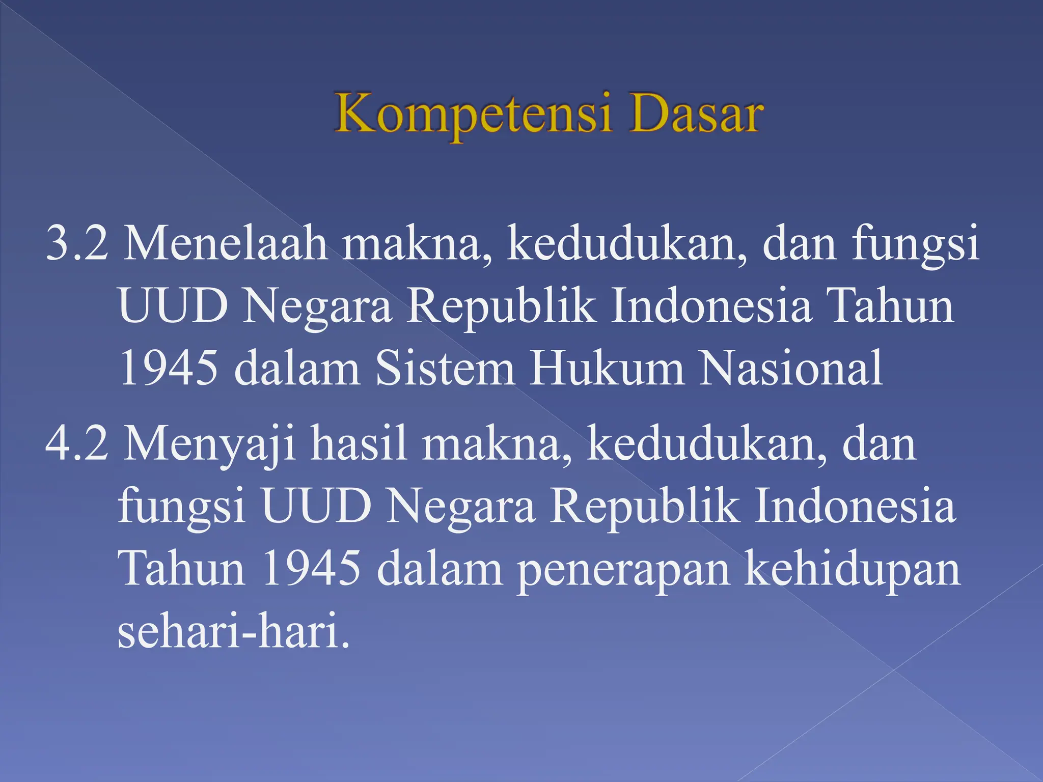 Bab 2 - UUD Negara Republik Indonesia Tahun 1945 dalam Sistem Hukum ...