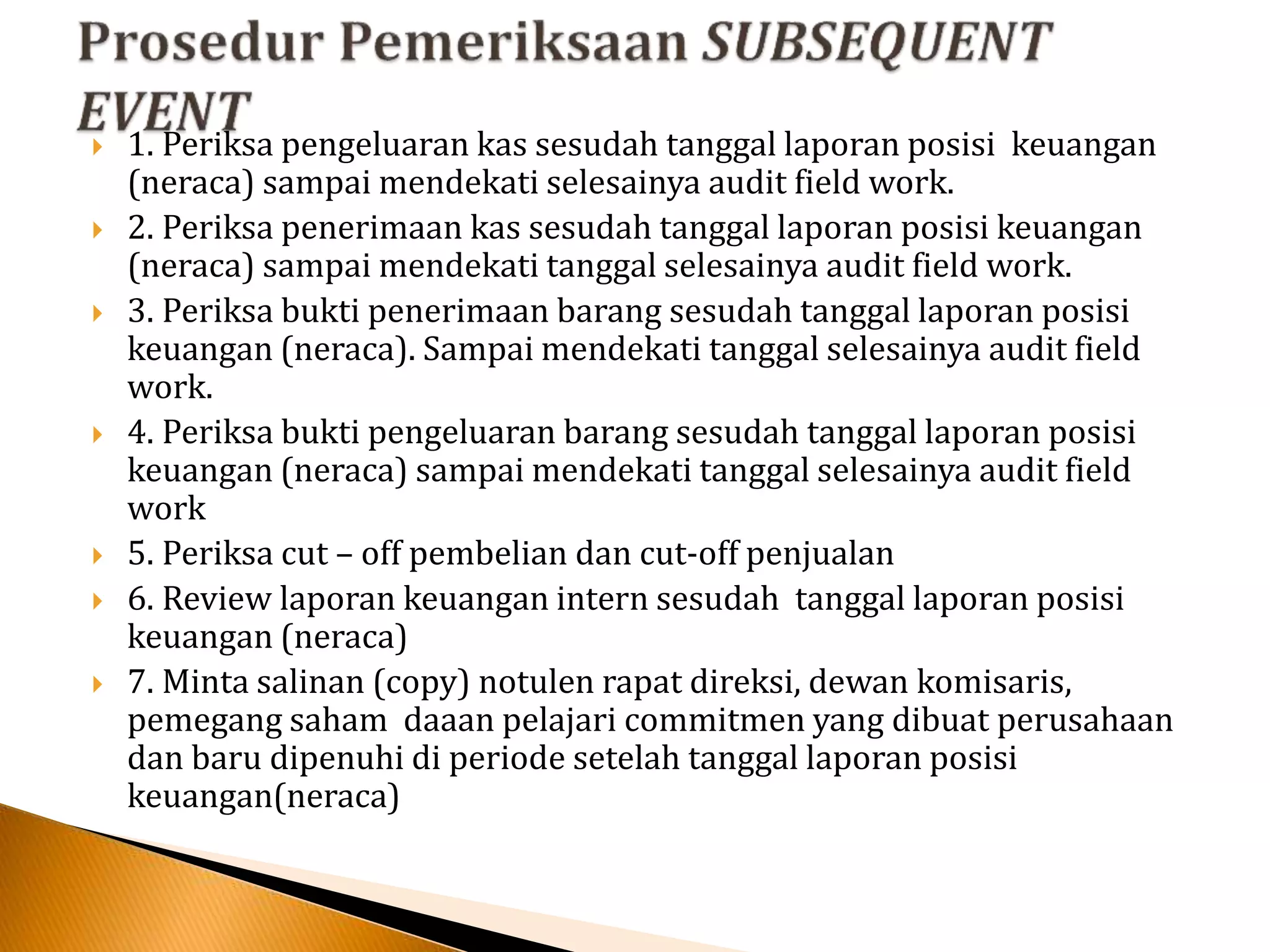 Bab 20 pemeriksaan Subsequent Event dan pentelesaian pemeriksaan | PPTX