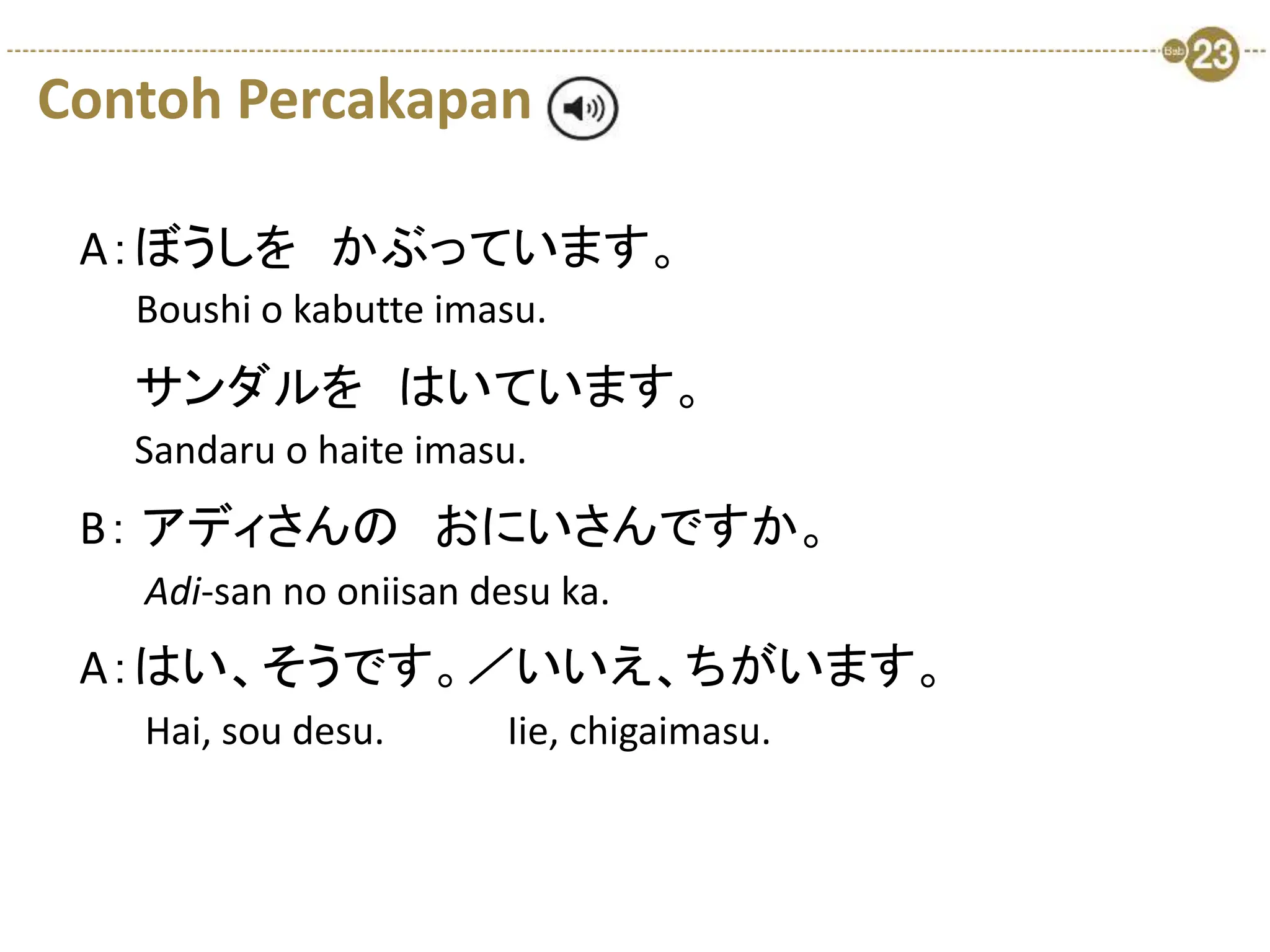 Bab23.pptx Okasan wa jiinzu o haiteimasu | PPTX