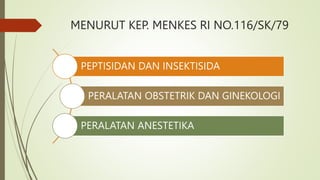 Desinfeksi, Sterilisasi serta Penyimpanan alat kesehatan | PPTX