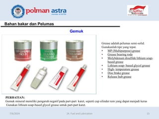 Fuel and Lubrication : Bahan bakar yang digunakan oleh kendaraan ...