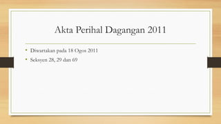 Akta Perihal Dagangan (APD 2011) undang- undang kawalan halal | PDF