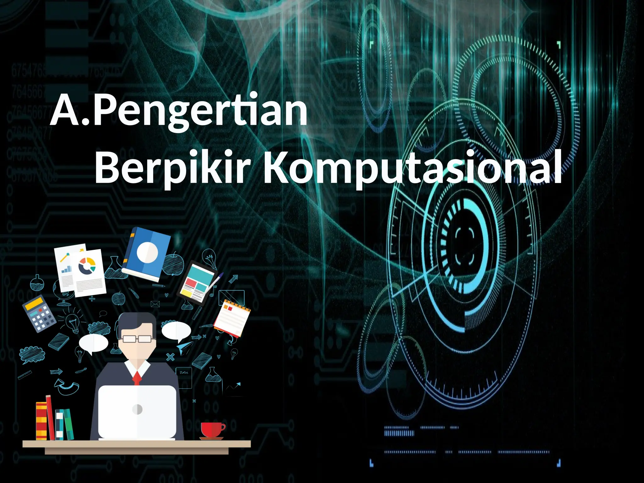 berpikir komputasional, materi informatika | PPTX