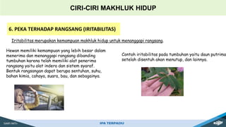 Bab 2 Ciri - Ciri Makhluk Hidup.pptx