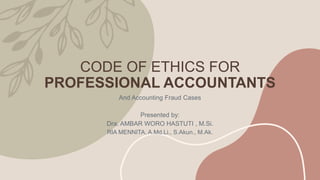 Bab 2 CODE OF ETHICS FOR PROFESSIONAL ACCOUNTANTS.pptx