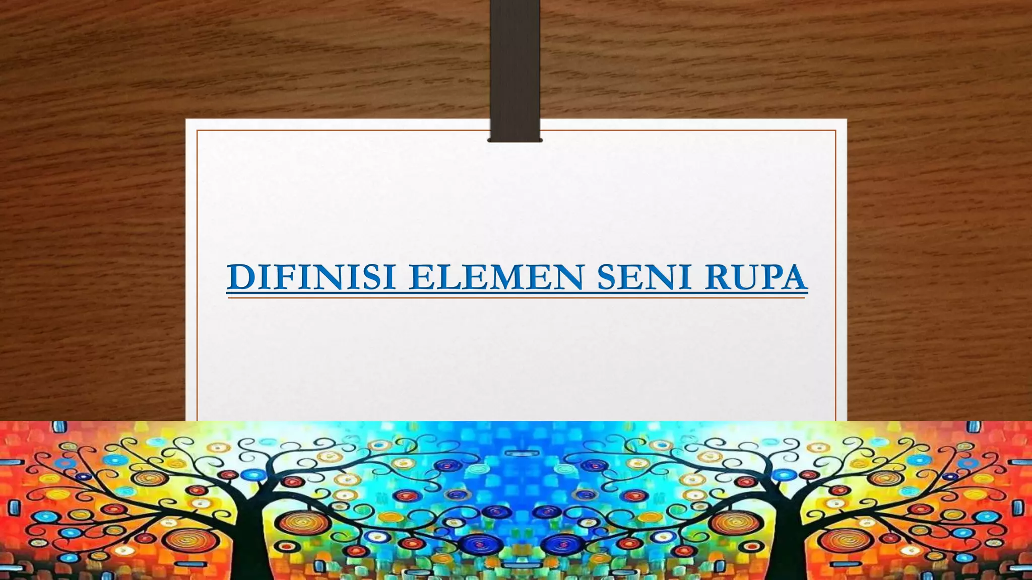 BAB 2 ELEMEN SENI RUPA.pptx