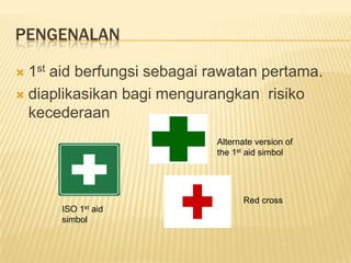 Bab 2 first aid | PPTX