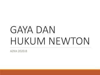 Bab 2 Hukum Newton Fisika kelas 8 SMP.ppt