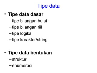 Bab 2 identifier dan tipe data | PPT