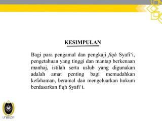 Bab 2 manhaj dan istilah dalam mazhab syafie | PPTX