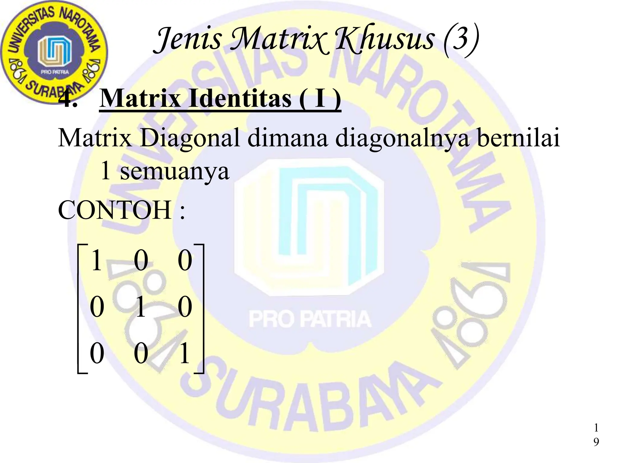 Materi ini menjelaskan tentang matrix.ppt