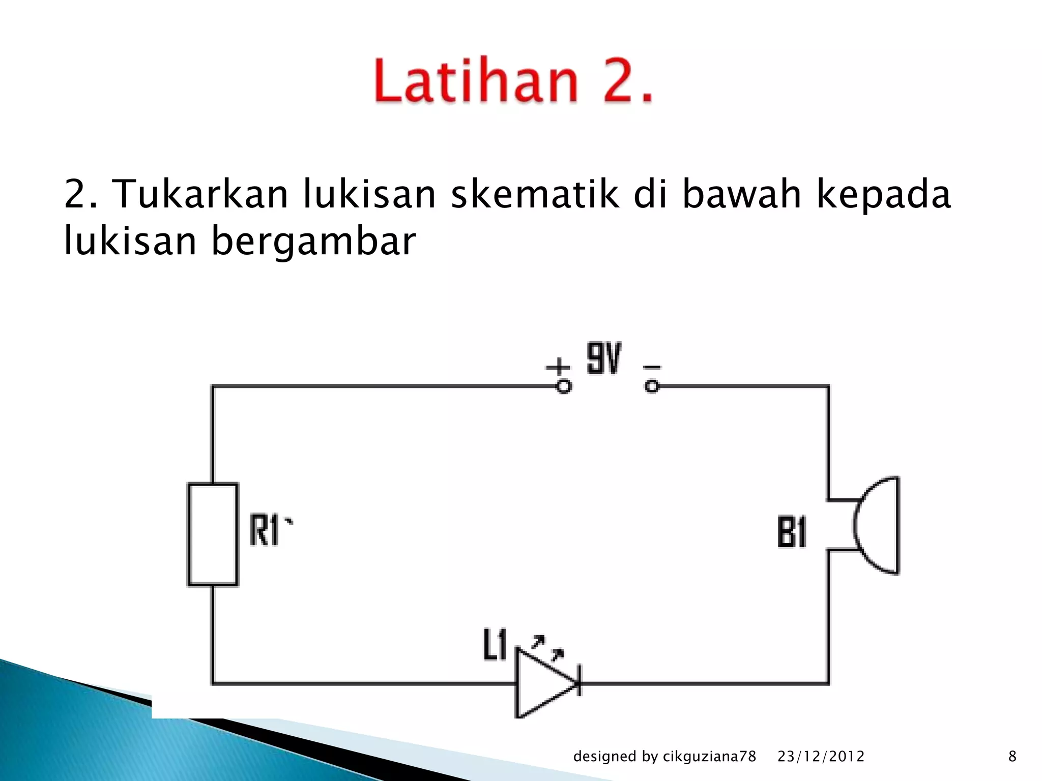 membaca dan menterjemah litar skematik bab 2 ting 2 | PPTX