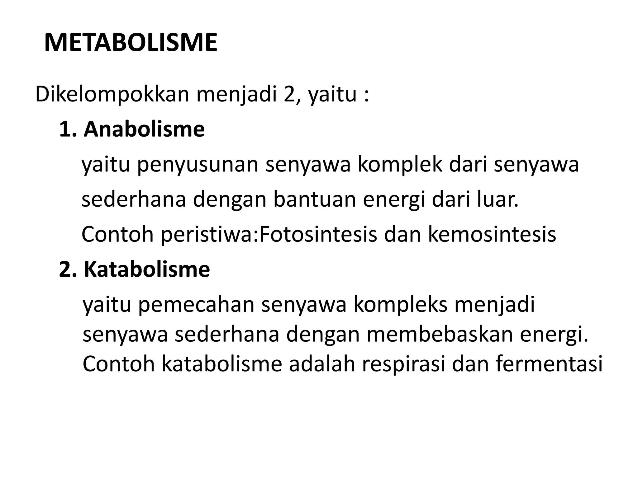 Bab 2 Metabolisme sma/ma biologi katabolisme anabolisme | PPTX
