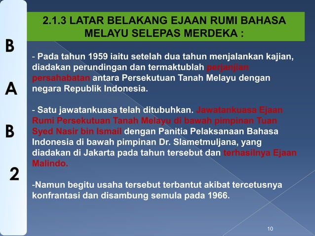 SEJARAH DAN PERKEMBANGAN SISTEM EJAAN RUMI BAHASA MELAYU | PPT SEJARAH DAN PERKEMBANGAN SISTEM EJAAN RUMI BAHASA MELAYU | PPT